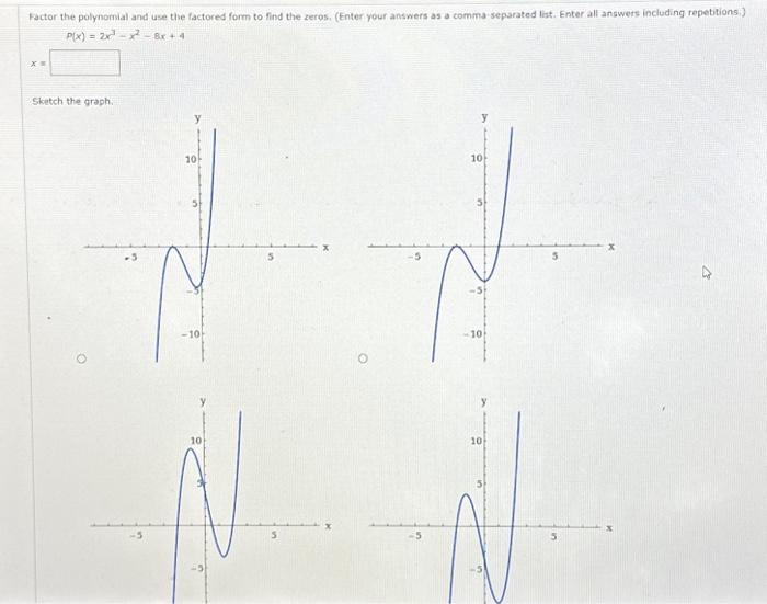 Solved Factor the polynomial and use the factored form to | Chegg.com