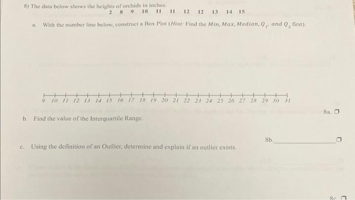 Solved a. With the number line below, construet a Box Plot | Chegg.com