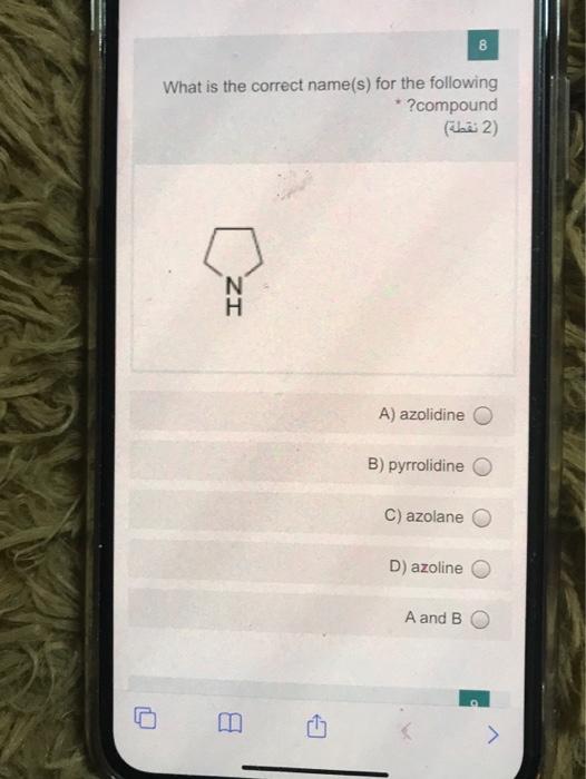 Solved 8 What is the correct name(s) for the following | Chegg.com