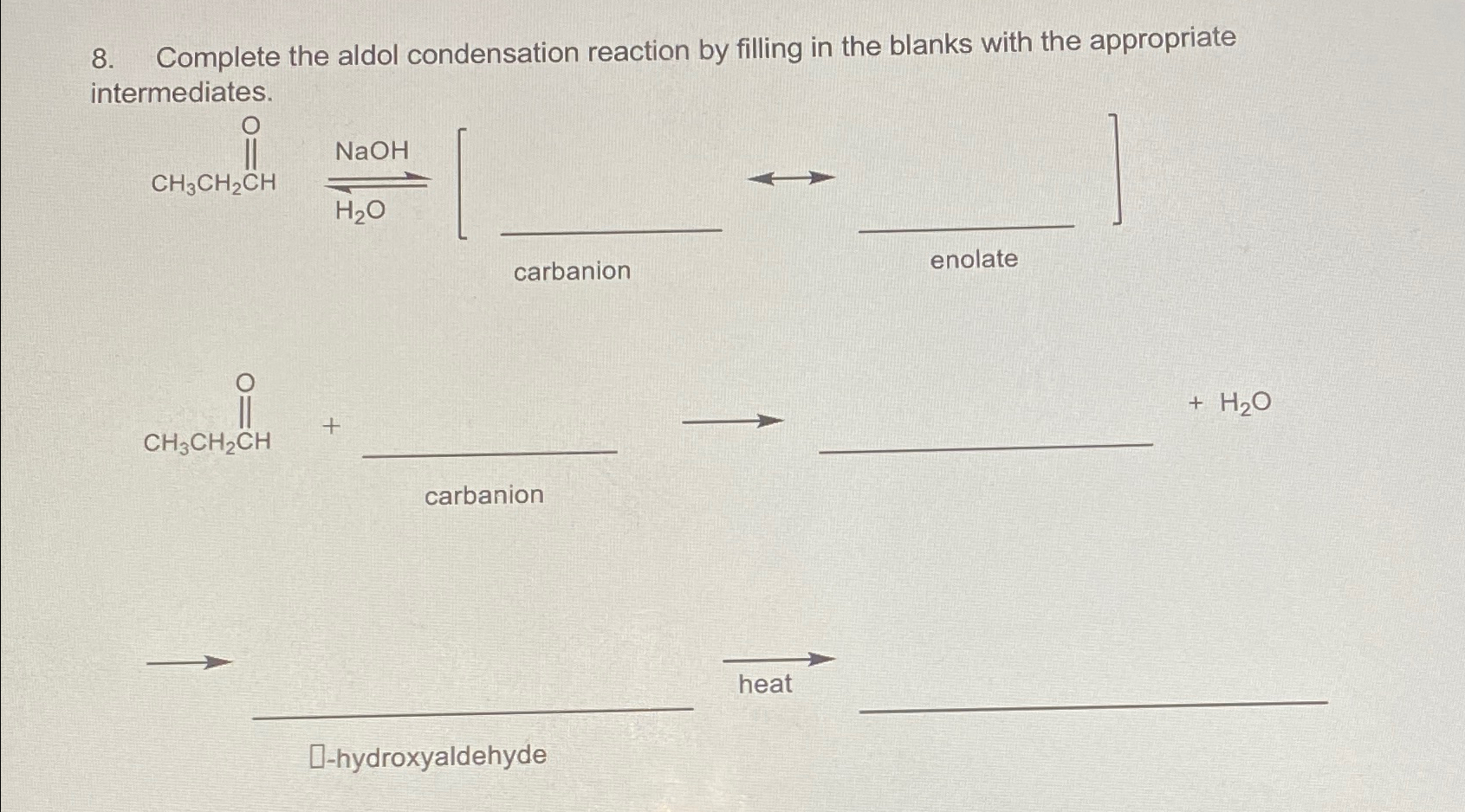 Solved Complete the aldol condensation reaction by filling | Chegg.com