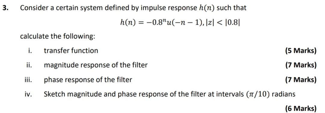 Solved 3. Consider a certain system defined by impulse | Chegg.com