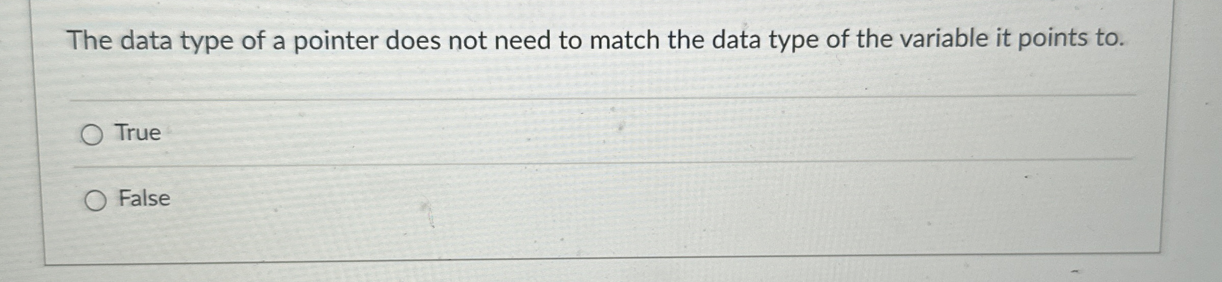 Solved The data type of a pointer does not need to match the | Chegg.com