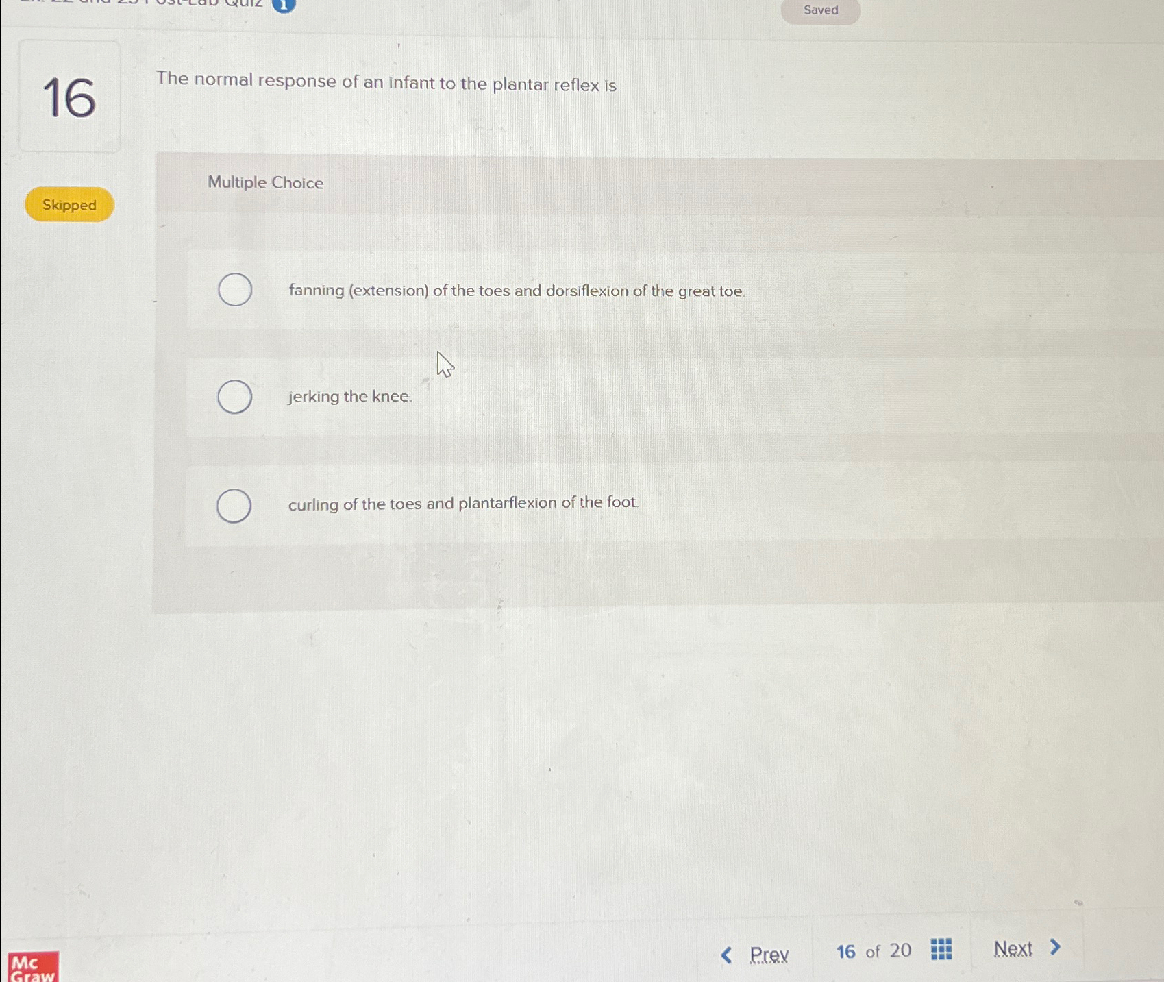 Solved 16 ﻿The normal response of an infant to the plantar | Chegg.com