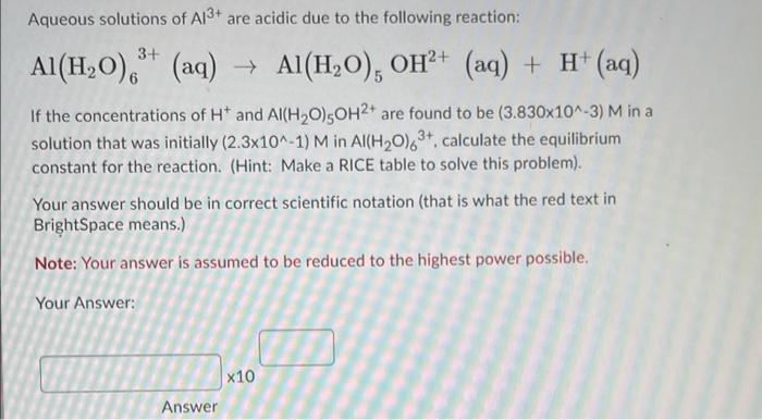 Solved Aqueous solutions of Al3+ are acidic due to the | Chegg.com