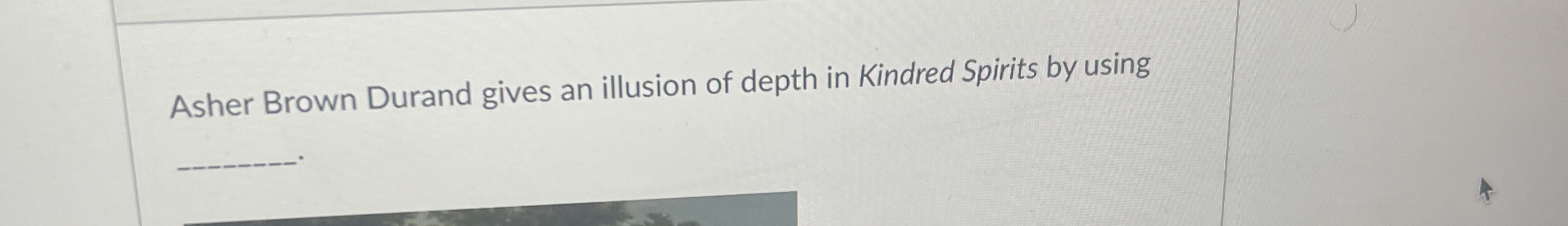 Solved Asher Brown Durand gives an illusion of depth in | Chegg.com
