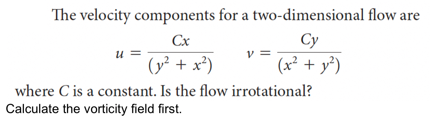 Solved The velocity components for a two-dimensional flow | Chegg.com