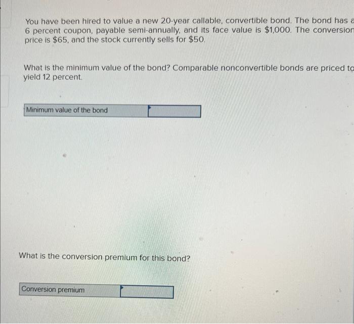 Solved You have been hired to value a new 20-year callable, | Chegg.com