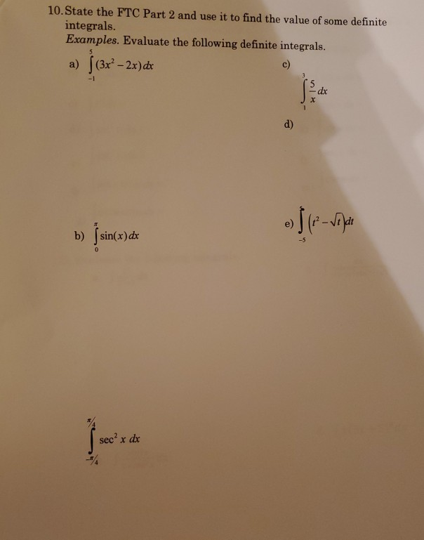 Solved 10. State the FTC Part 2 and use it to find the value | Chegg.com