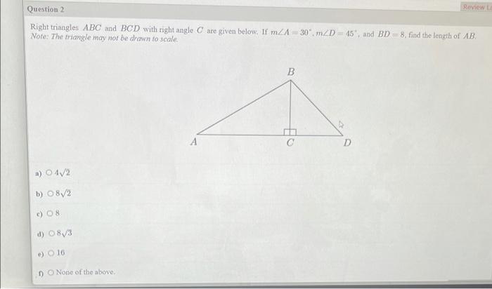 Solved Review Question 2 Right triangles ABC and BCD with | Chegg.com
