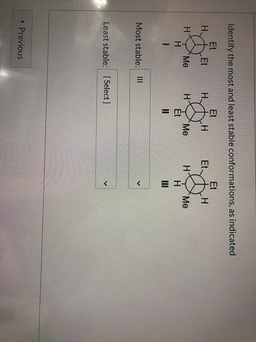 Solved Identify the most and least stable conformations, as | Chegg.com