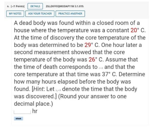 Solved 6. [-/1 points) DETAILS ZILLDIFFEQMODAP11M 3.1.019. | Chegg.com Solved 6. [-/1 points) DETAILS ZILLDIFFEQMODAP11M 3.1.019. | Chegg.com