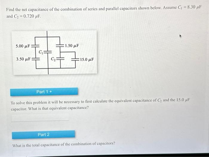 Solved Find the net capacitance of the combination of series | Chegg.com