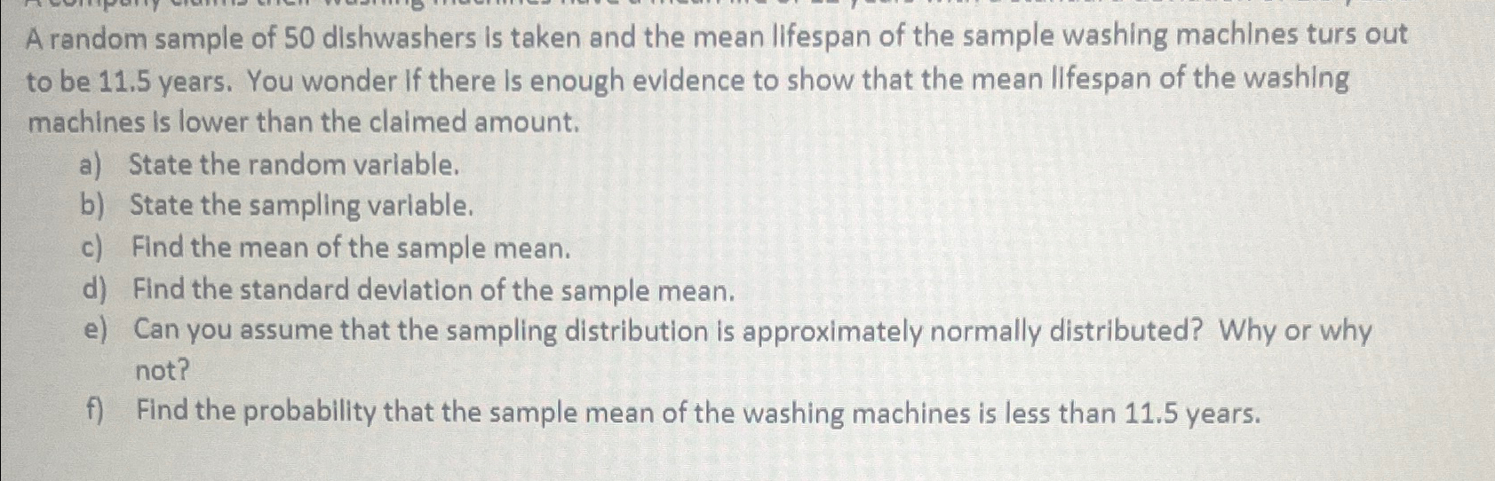 Solved A random sample of 50 ﻿dishwashers is taken and the | Chegg.com