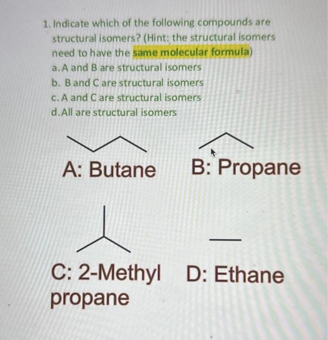 Solved 1. Indicate which of the following compounds are | Chegg.com