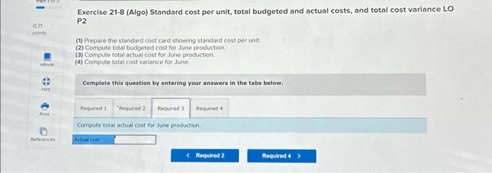 Solved Exercise 21−8 (Algo) Standard cost per unit, total | Chegg.com