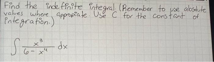 Solved Find the inde finite integral. (Remember to use | Chegg.com