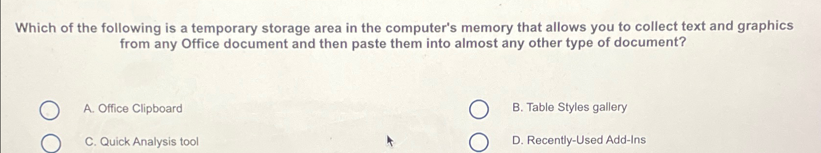 Solved Which of the following is a temporary storage area in | Chegg.com