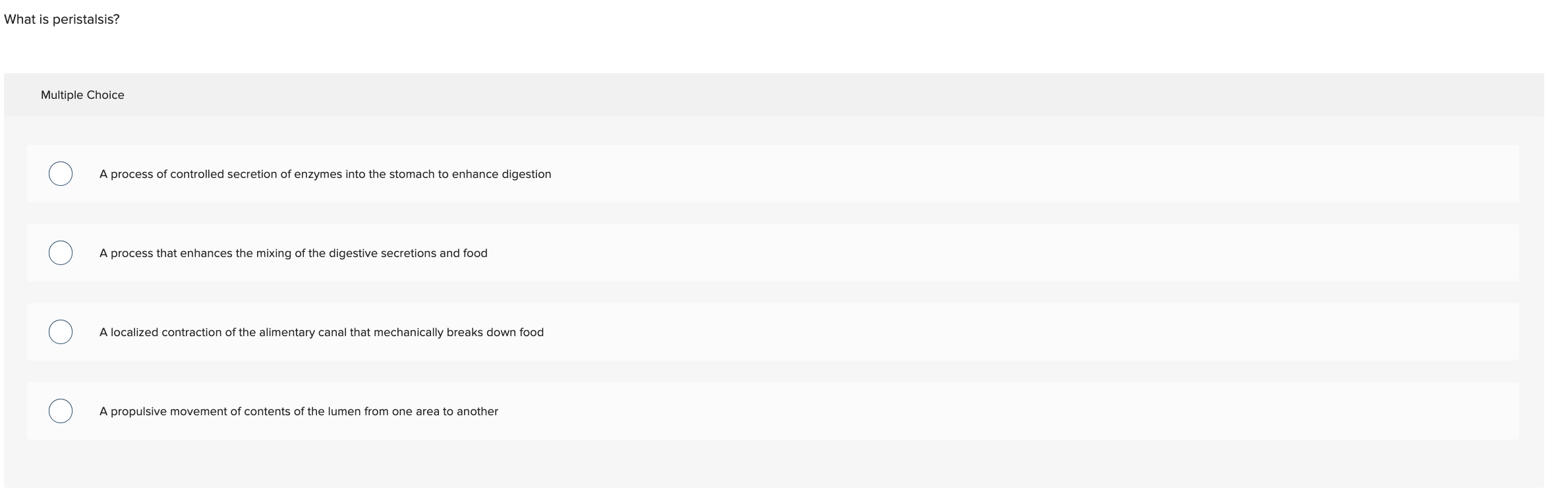 Solved What is peristalsis?Multiple ChoiceA process of | Chegg.com