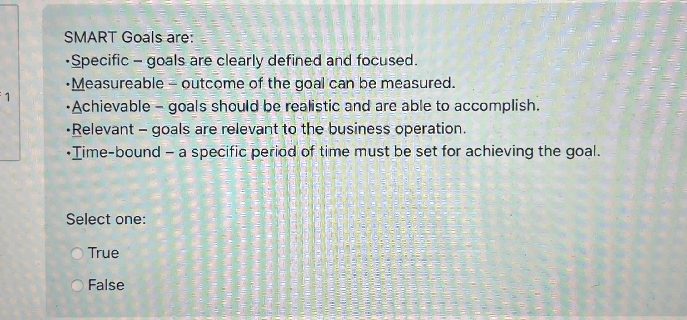 Solved SMART Goals are:Specific - ﻿goals are clearly defined | Chegg.com