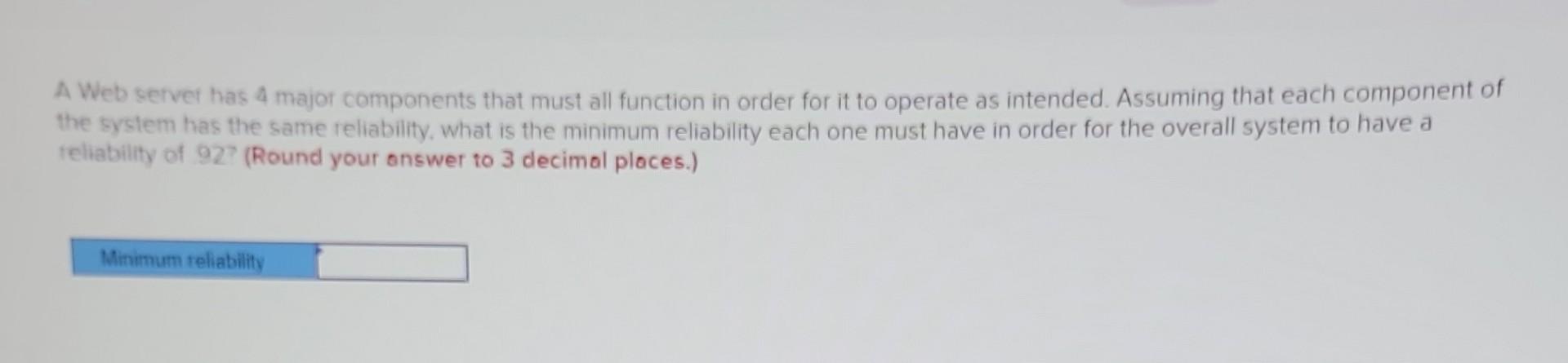 Solved A Web server has 4 major components that must all | Chegg.com