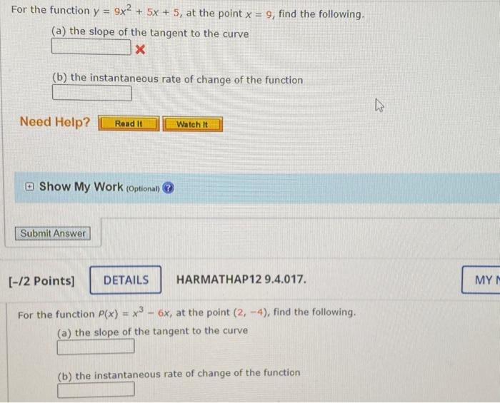 Solved For the function y=9x2+5x+5, at the point x=9, find | Chegg.com