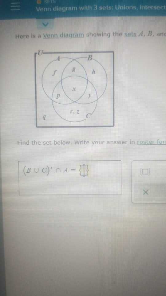 Solved Venn diagram with 3 sets: Unions, intersect Here is a | Chegg.com