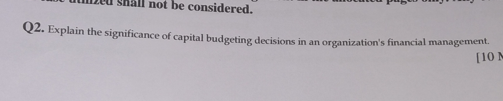 Solved Q2. ﻿Explain the significance of capital budgeting | Chegg.com