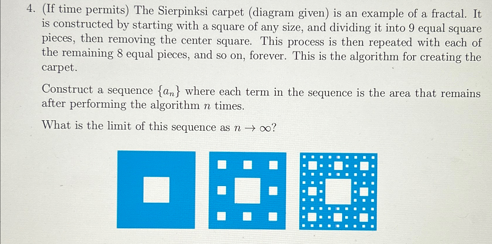 Solved (If time permits) ﻿The Sierpinksi carpet (diagram | Chegg.com