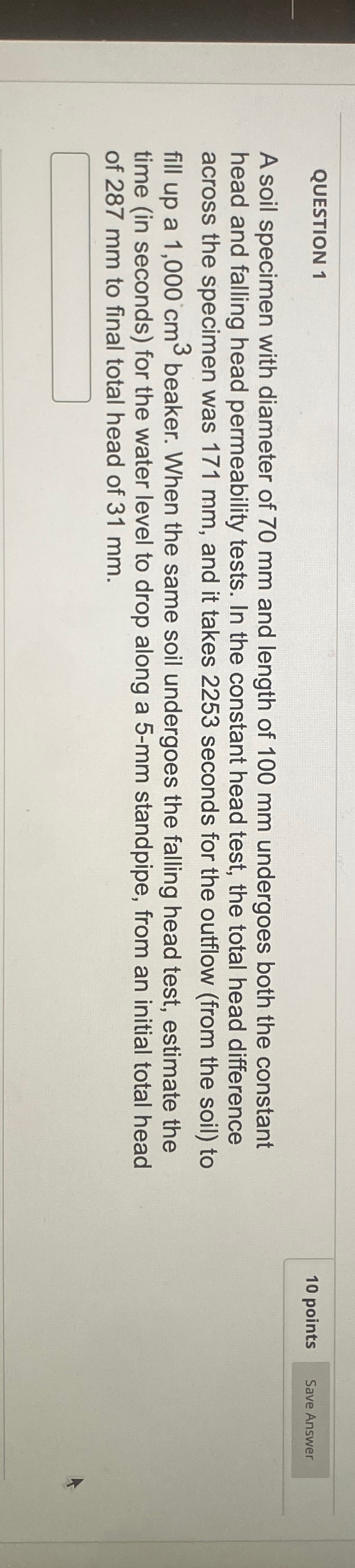 Solved QUESTION 110 ﻿pointsA soil specimen with diameter of | Chegg.com