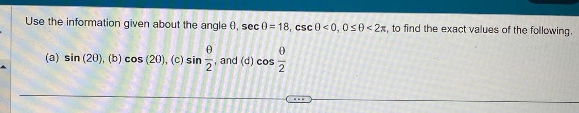Solved Use the information given about the angle | Chegg.com