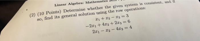 Solved Linear Algebra: Mathematics (2) (10 Points) Determine | Chegg.com