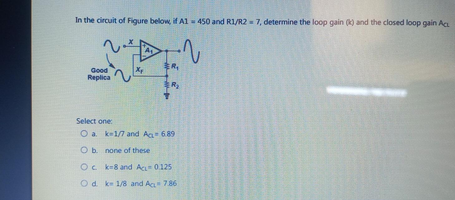 Solved In the circuit of Figure below, if A1=450 and | Chegg.com