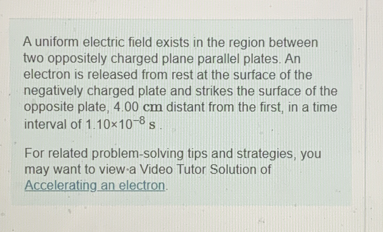 A uniform electric field exists in the region between | Chegg.com