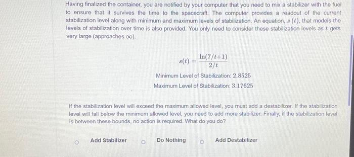 Solved Having finalized the container, you are notified by | Chegg.com
