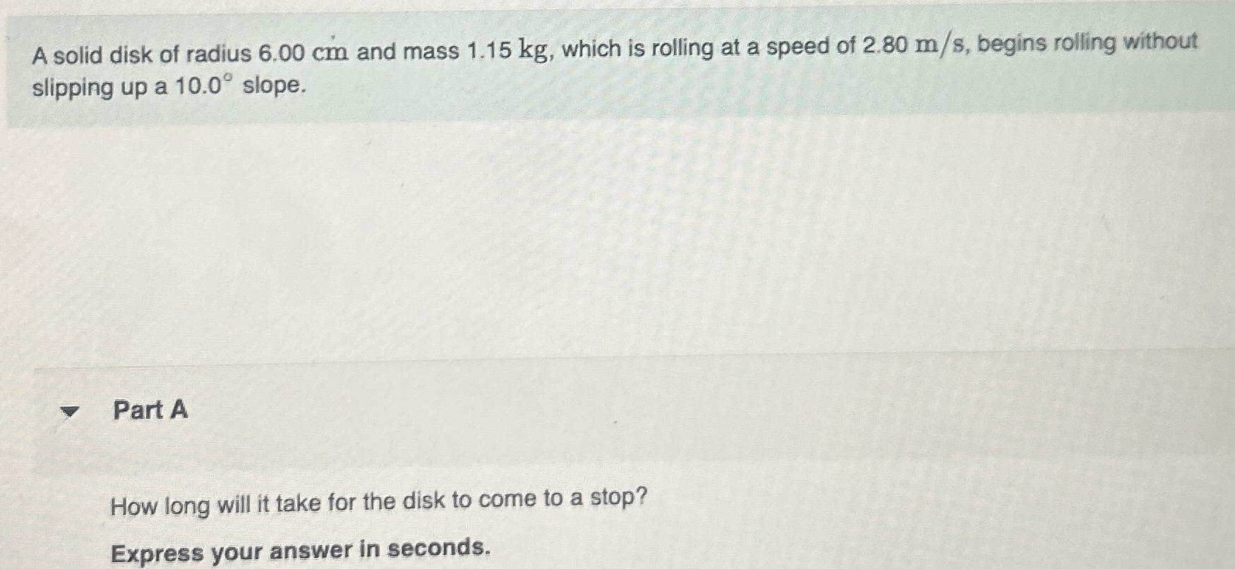 Solved A solid disk of radius 6.00 ﻿cm and mass 1.15 ﻿kg , | Chegg.com