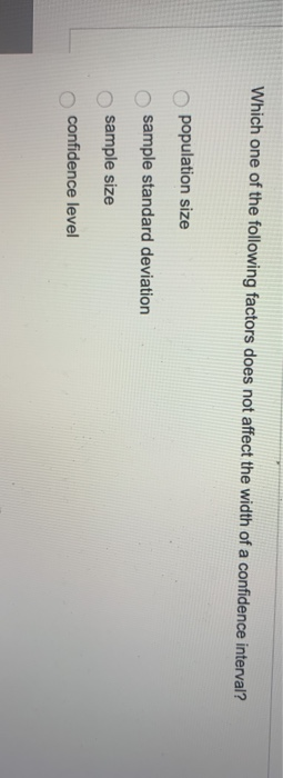 Solved Which one of the following factors does not affect | Chegg.com