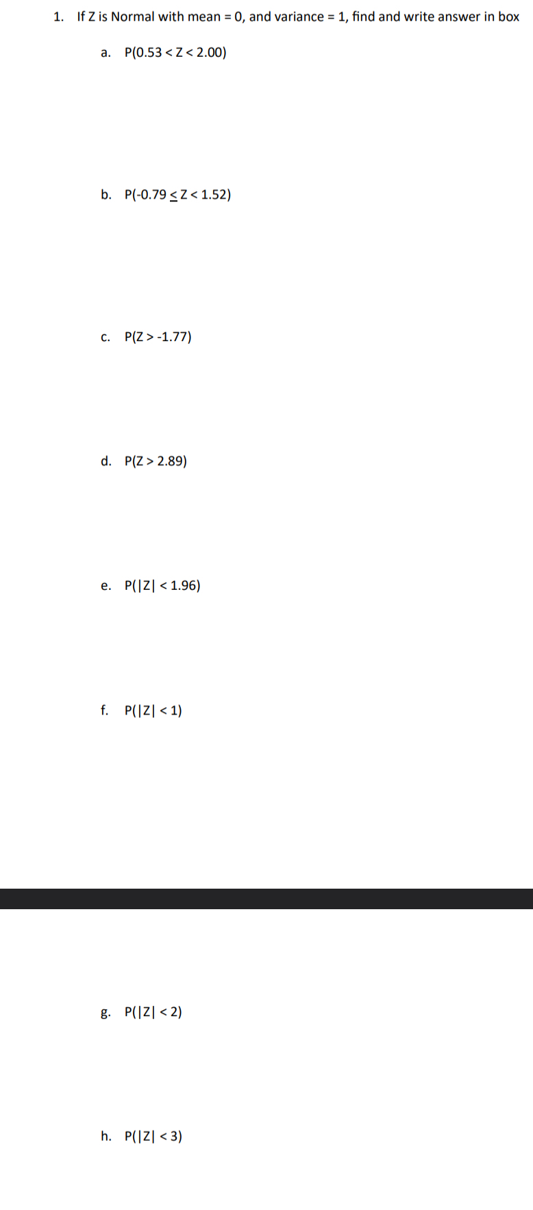 Solved If Z ﻿is Normal with mean =0, ﻿and variance =1, ﻿find | Chegg.com