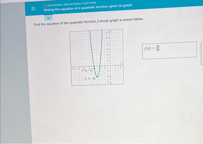 Solved Find the equation of the quadratic function f whose | Chegg.com