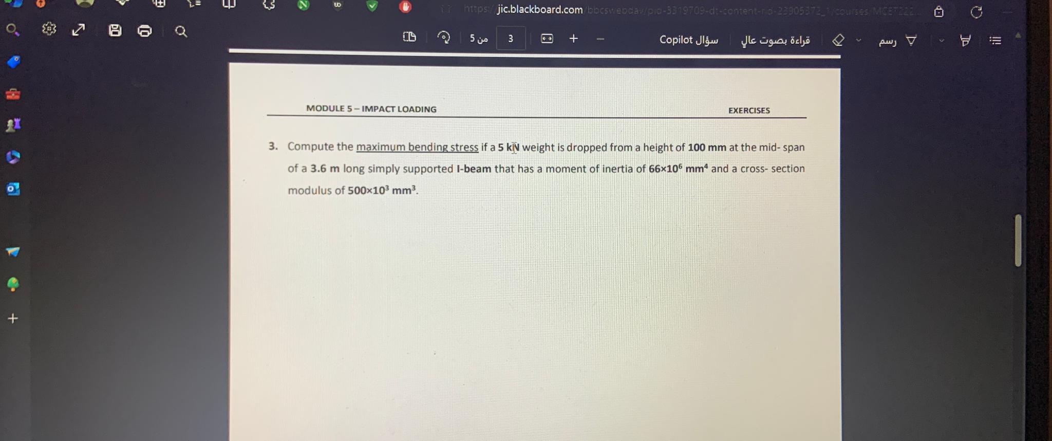 Solved MODULE 5-IMPACT LOADINGEXERCISES3. ﻿Compute the | Chegg.com
