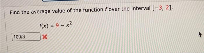 Solved Find the average value of the function f over the | Chegg.com