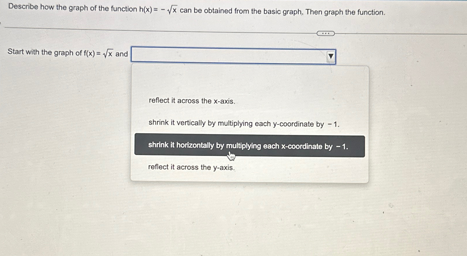 Solved Describe how the graph of the function h(x)=-x2 ﻿can | Chegg.com