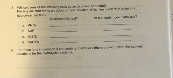 Solved 3. Will solutions of the following salts be acidic, | Chegg.com