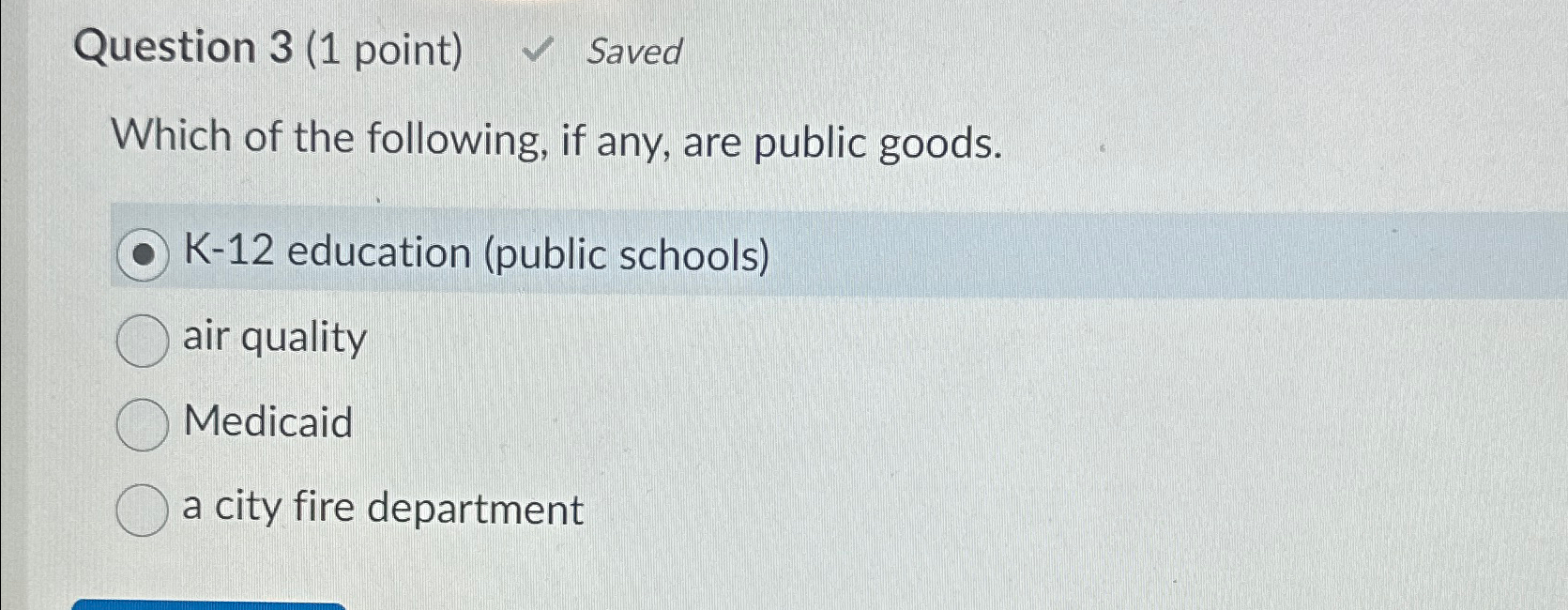 Solved Question 3 (1 ﻿point) ﻿SavedWhich of the following, | Chegg.com