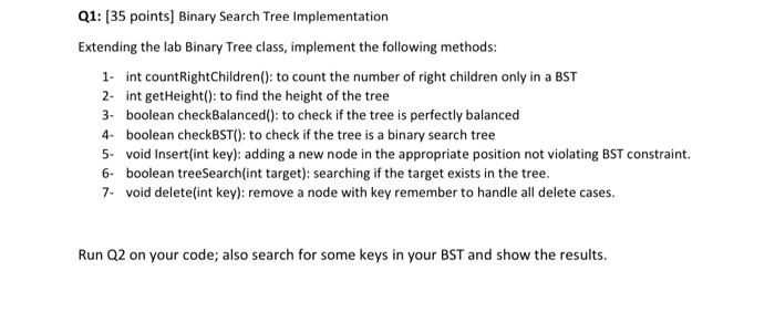 Solved Q1: Binary Search Tree ImplementationExtending the | Chegg.com