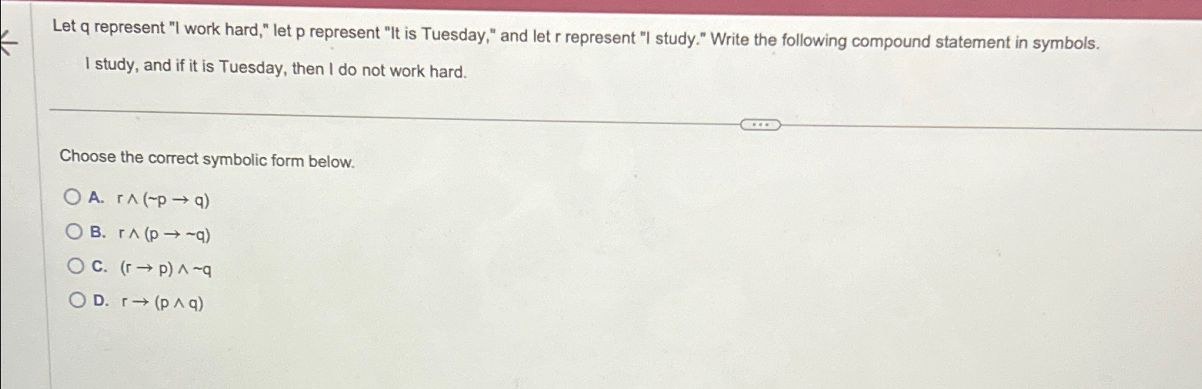 Solved Let q represent "I work hard," let p represent "It is | Chegg.com