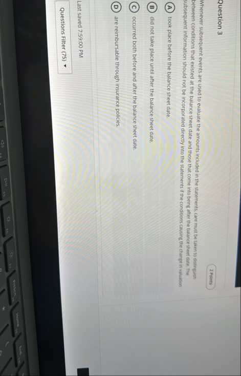 Solved Question 32 ﻿PointsWhenever subsequent events are | Chegg.com