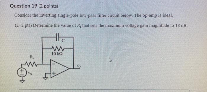 Solved Question 19 (2 points) Consider the inverting | Chegg.com