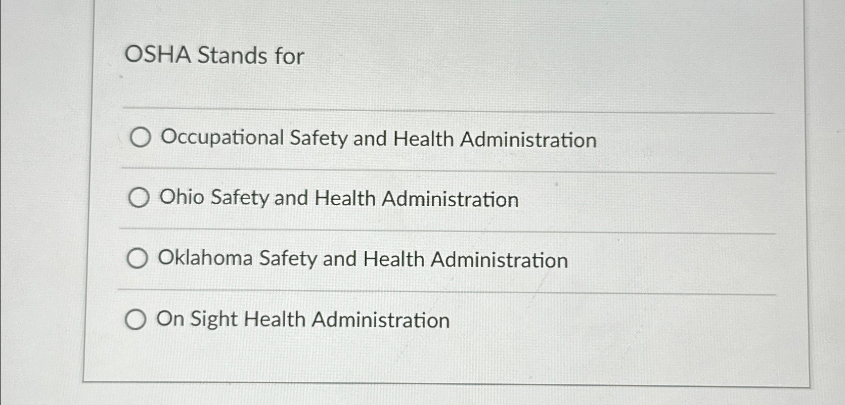 Solved OSHA Stands forOccupational Safety and Health | Chegg.com