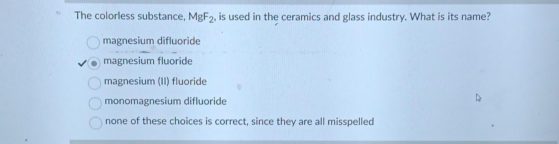 Solved The colorless substance, MgF2, is used in the | Chegg.com