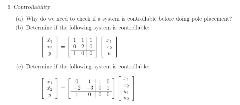 Solved 6 controllability A why Do We Need To Check If A